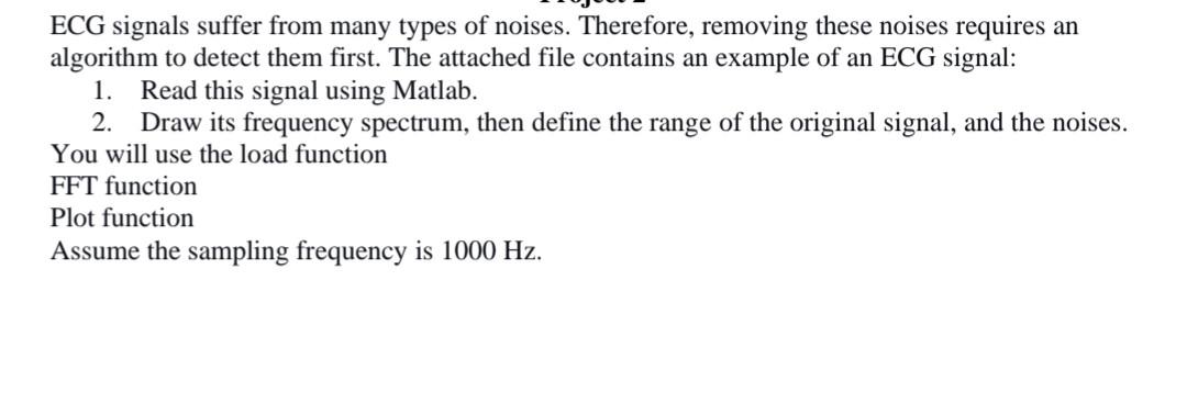 Solved ECG signals suffer from many types of noises. | Chegg.com