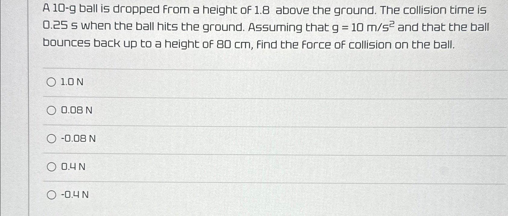 Solved A و-9all is dropped from a height of 1.8 ﻿above the | Chegg.com