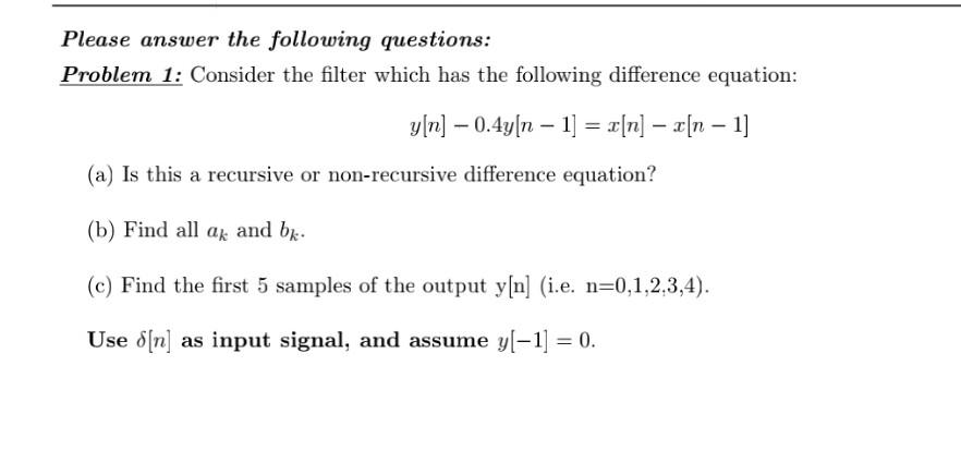 Solved Please answer the following questions: Problem 1: | Chegg.com