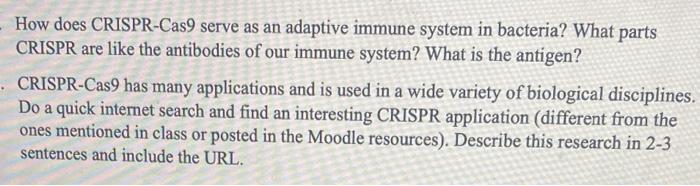 How does CRISPR-Cas9 serve as an adaptive immune | Chegg.com