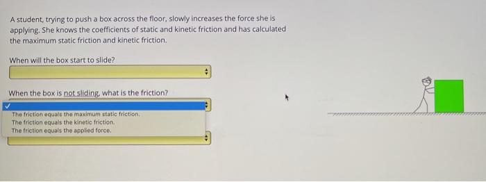 Solved A student, trying to push a box across the floor, | Chegg.com