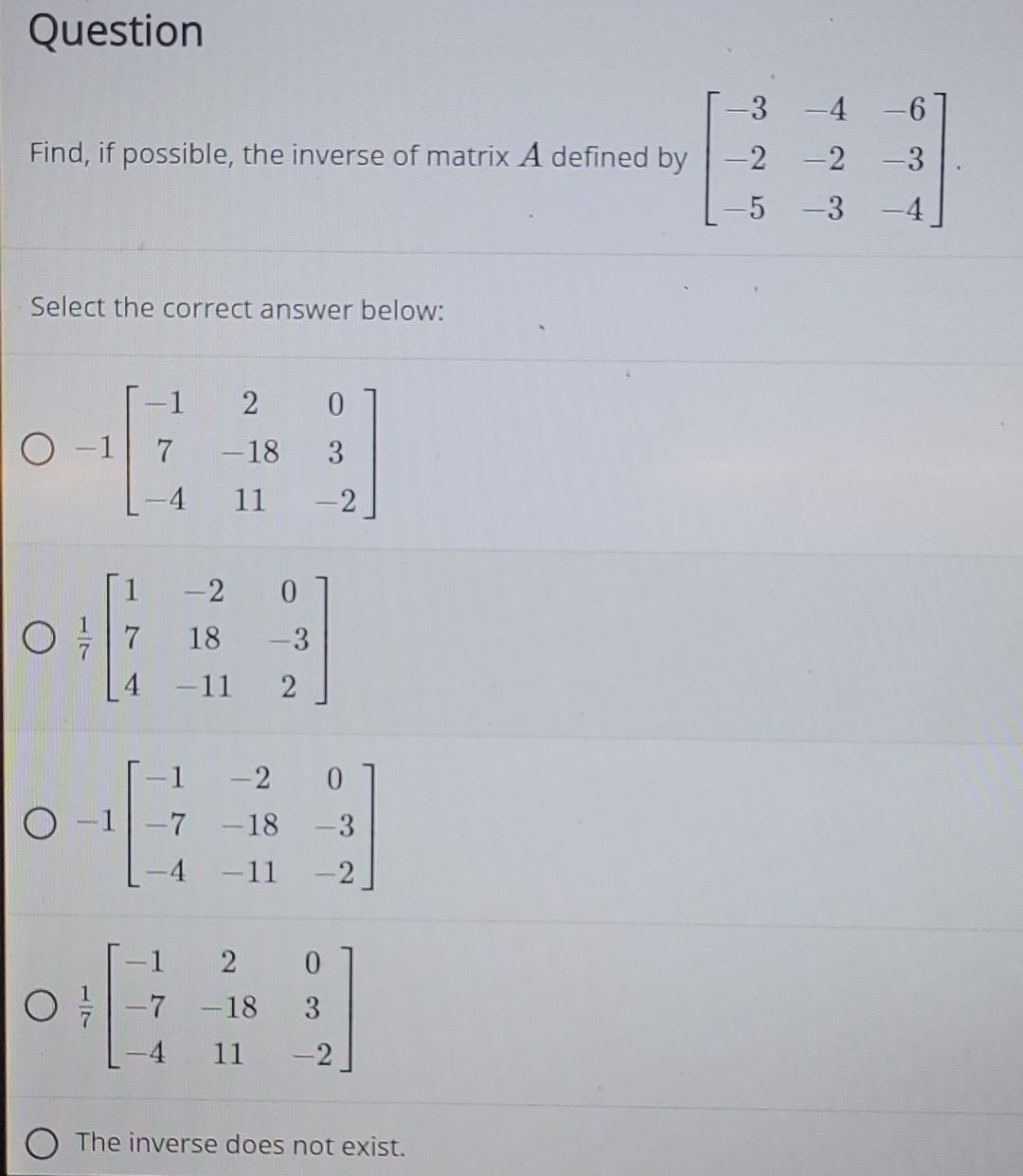 Solved Find, if possible, the inverse of matrix A defined by | Chegg.com