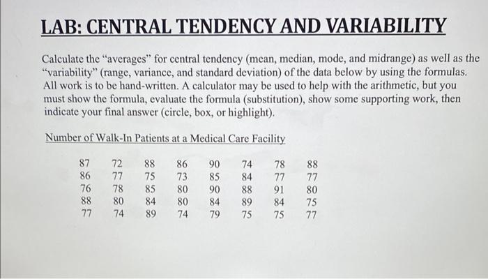 Solved Calculate the "averages" for central tendency (mean, | Chegg.com