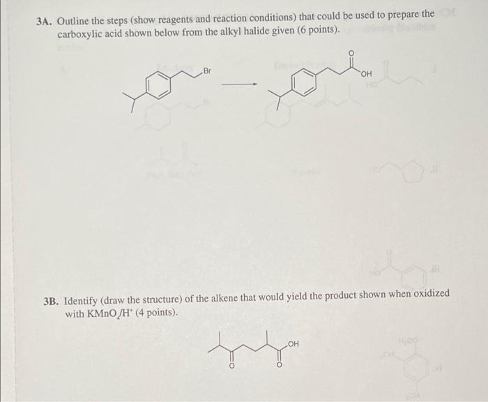 Solved 3A. Outline the steps (show reagents and reaction | Chegg.com