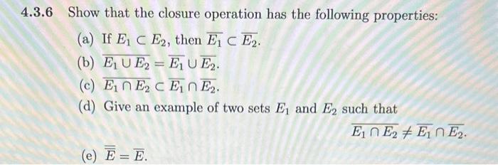 Solved 3.6 Show that the closure operation has the following | Chegg.com