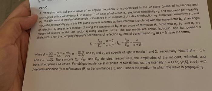 Solved , (10 marks) A monochromatic EM plane wave polarized | Chegg.com