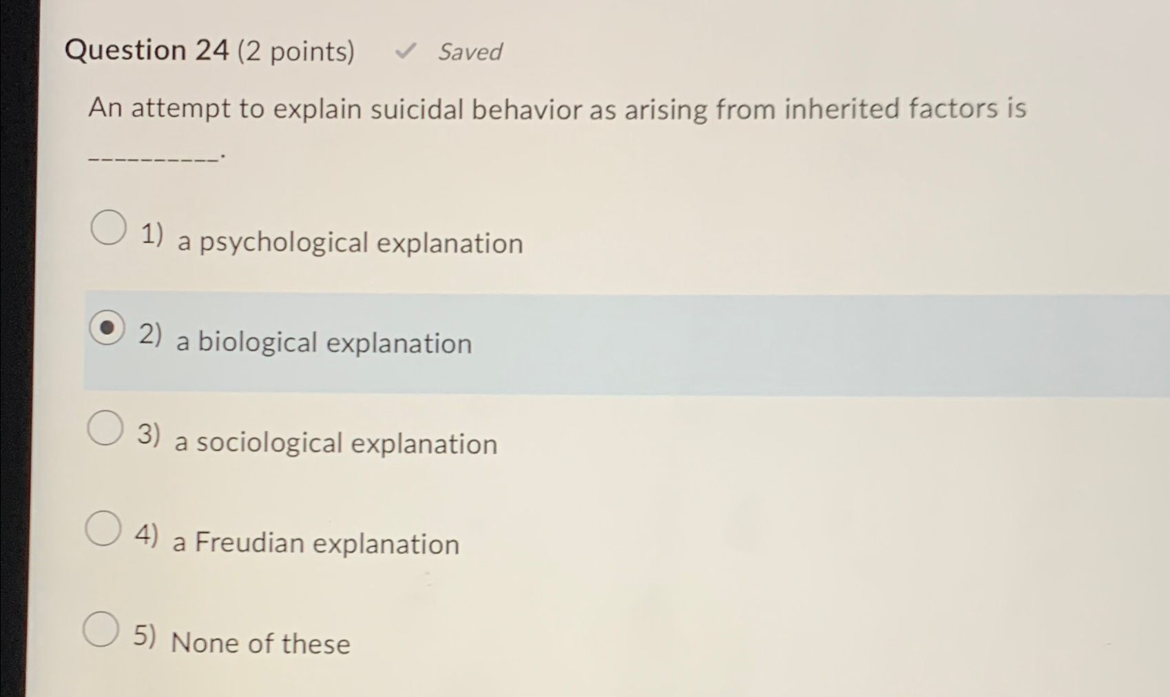 Solved Question 24 (2 ﻿points) ﻿SavedAn attempt to explain | Chegg.com