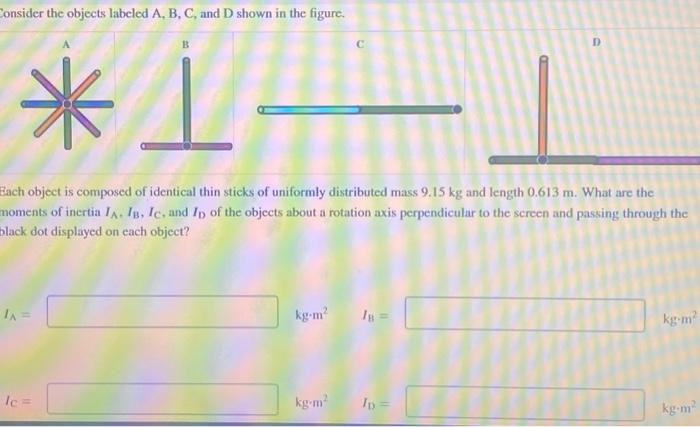 Solved Consider the objects labeled A, B, C, and D shown in | Chegg.com
