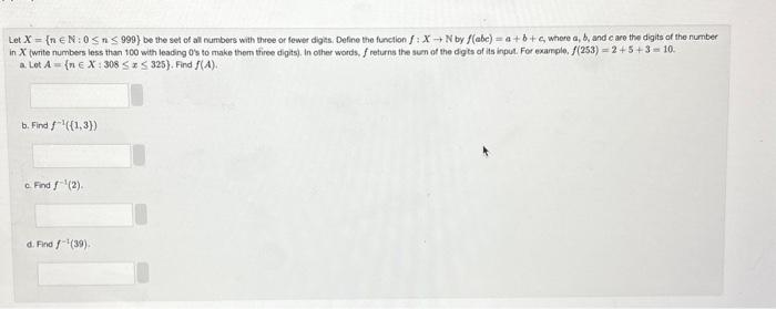 Solved Let X={n∈N:0≤n≤999} be the set of all numbers with | Chegg.com