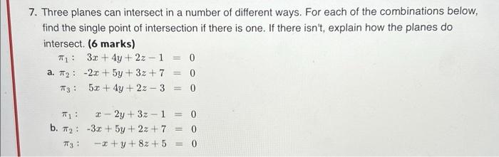 Solved 7. Three planes can intersect in a number of | Chegg.com