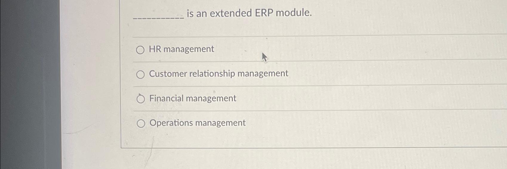 Solved is an extended ERP module.HR managementCustomer | Chegg.com