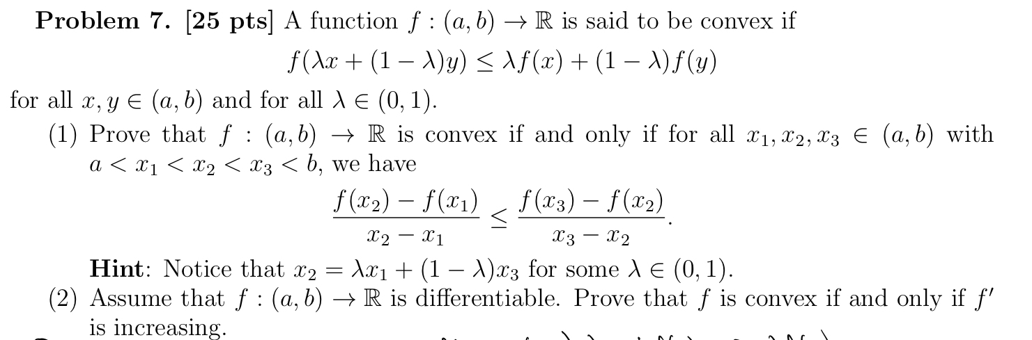 Solved Problem 7. ﻿A function f:(a,b)→R ﻿is said to be | Chegg.com