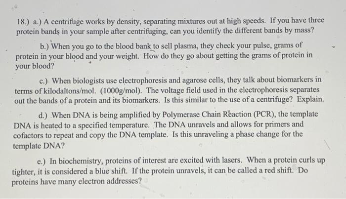 Solved 18.) a.) A centrifuge works by density, separating | Chegg.com