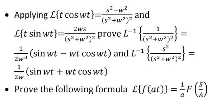 Solved - Applying L{tcoswt}=(s2+w2)2s2−w2 and | Chegg.com