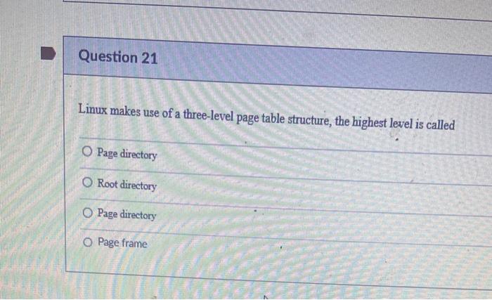 Solved Linux makes use of a three-level page table | Chegg.com