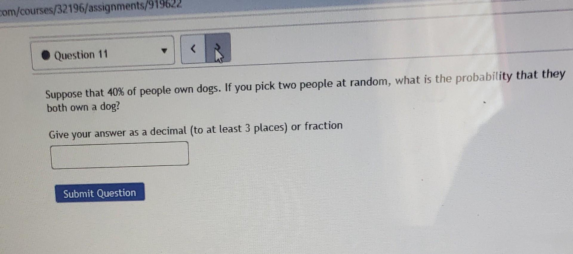 Solved Suppose that 40% of people own dogs. If you pick two | Chegg.com