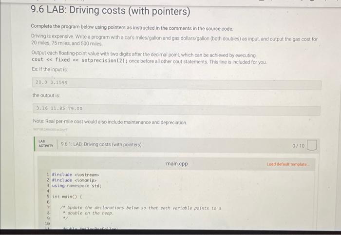 Solved 9.6 LAB: Driving costs (with pointers) Complete the | Chegg.com