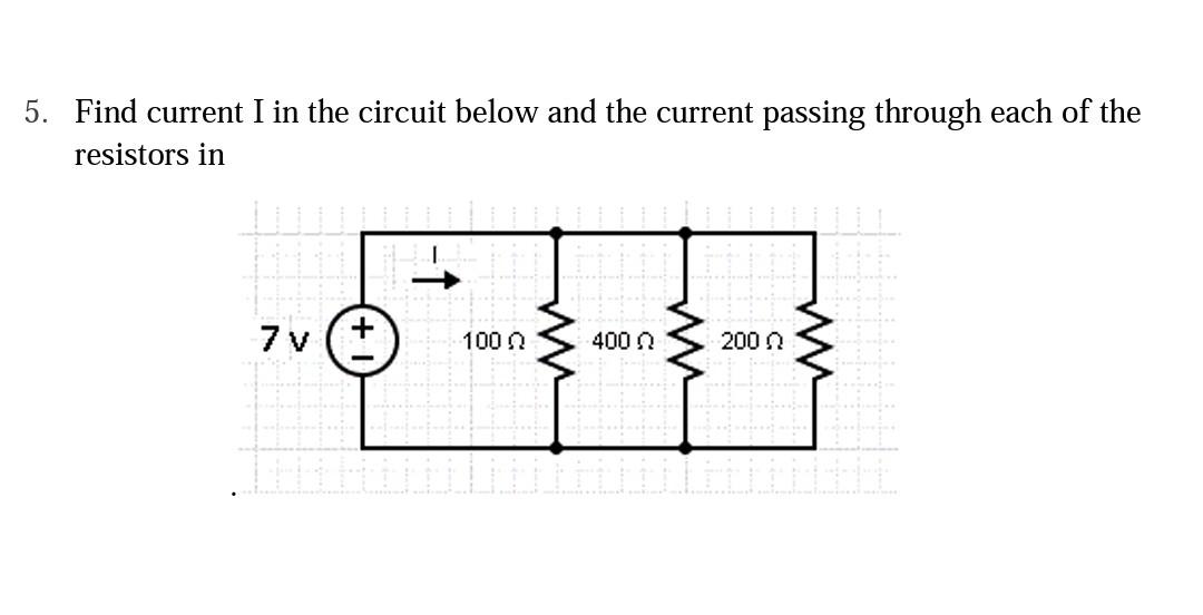 Solved 5. Find current I in the circuit below and the | Chegg.com