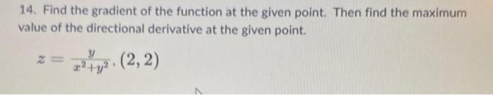 Solved 14. Find the gradient of the function at the given | Chegg.com