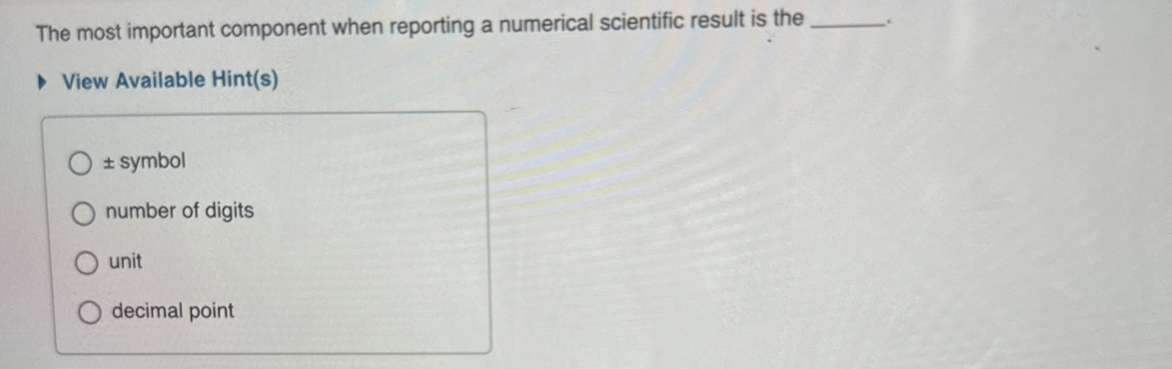 Solved The most important component when reporting a | Chegg.com