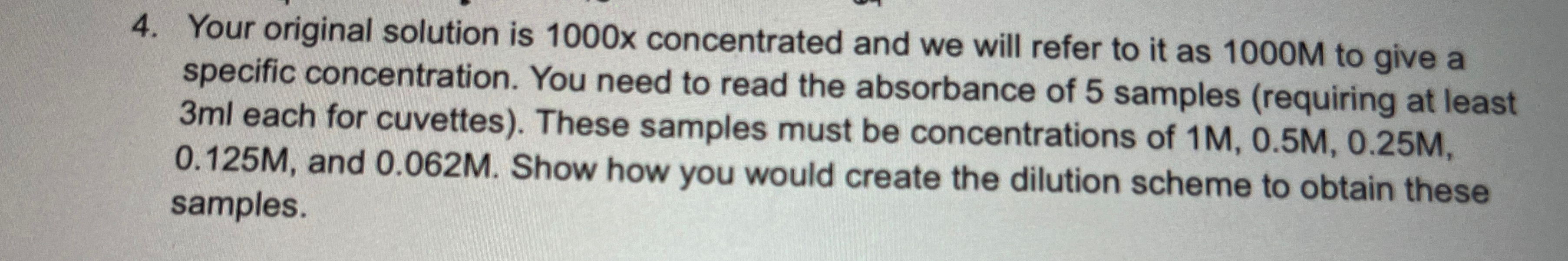 Solved Your original solution is 1000x ﻿concentrated and we | Chegg.com