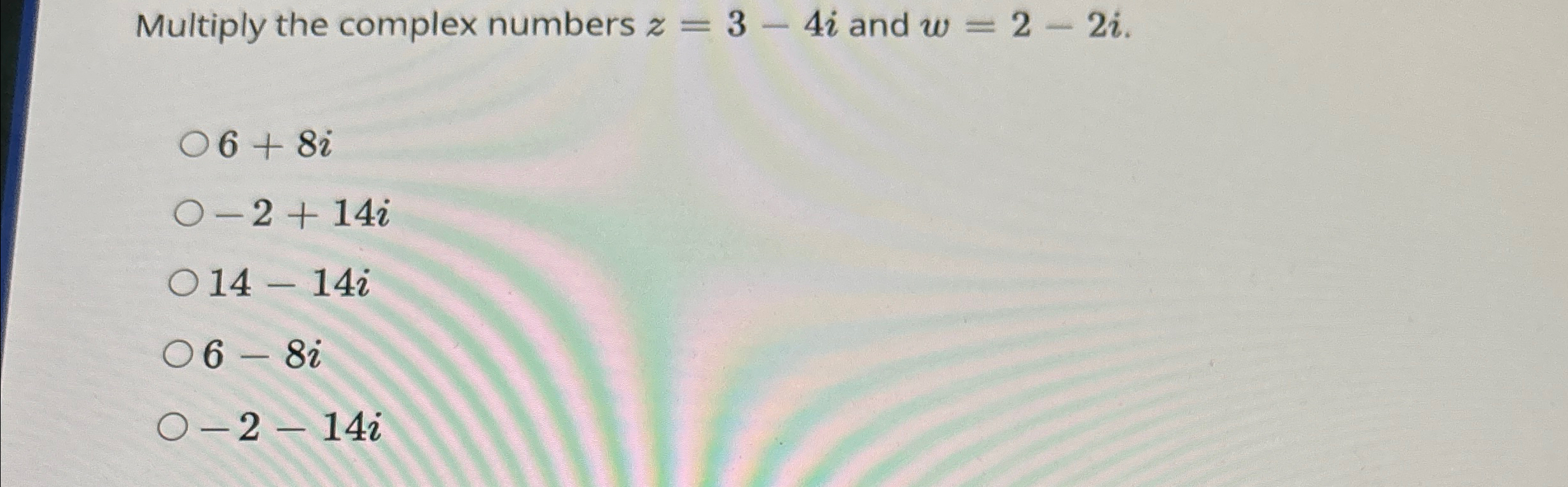 Solved Multiply the complex numbers z=3-4i and | Chegg.com