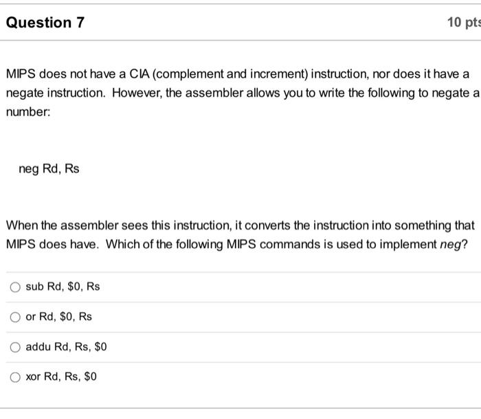 Solved MIPS does not have a CIA (complement and increment) | Chegg.com