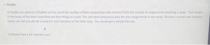 Solved a) Modify our analysis of bubble sort to count the | Chegg.com