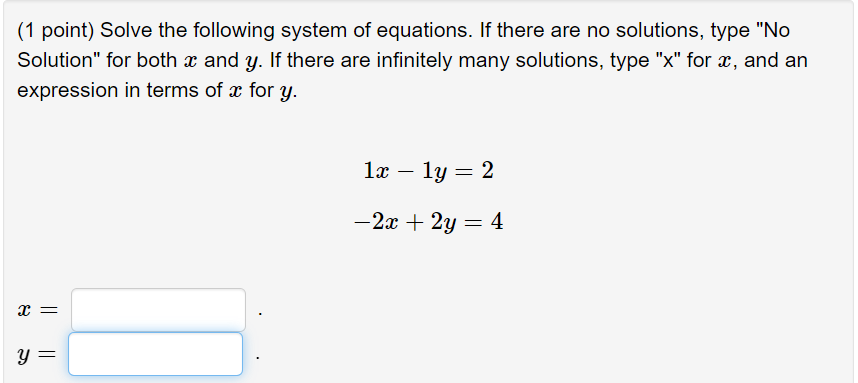 Solved (1 ﻿point) ﻿Solve the following system of equations. | Chegg.com