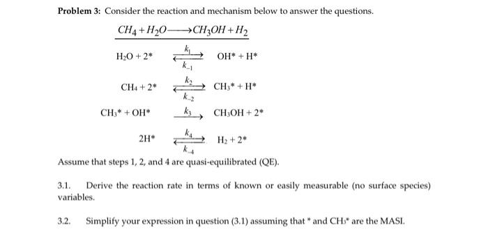 Solved Problem 3: Consider the reaction and mechanism below | Chegg.com