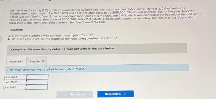 Solved Marian Manufacturing (2M) applies manufacturing | Chegg.com