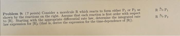 Solved Problem 9: ( 7 points) Consider a morelcule R which | Chegg.com