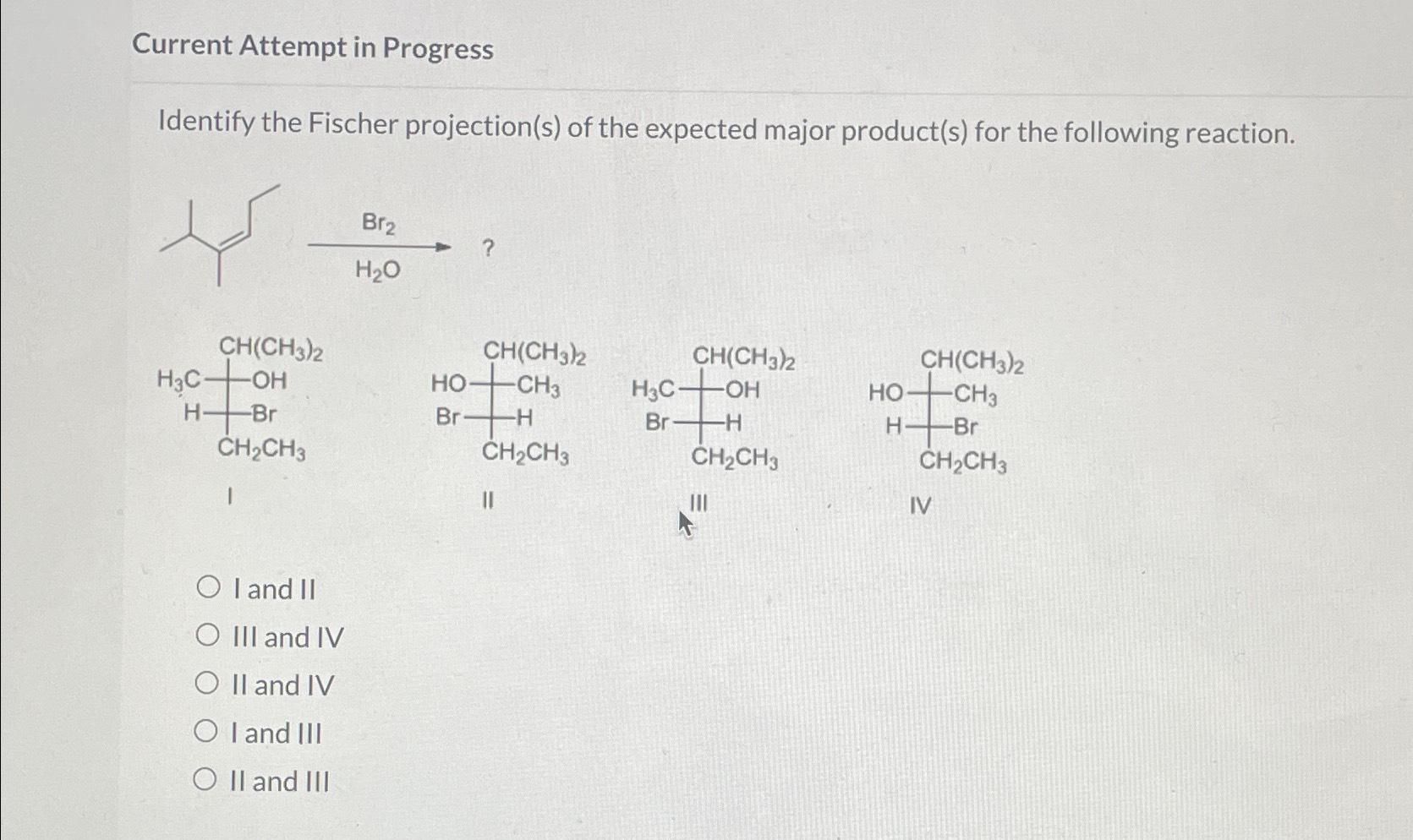Solved Current Attempt in ProgressIdentify the Fischer | Chegg.com