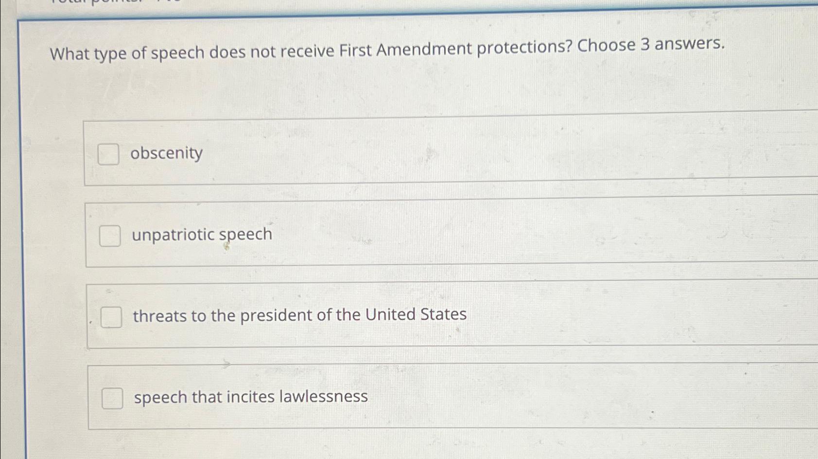 Solved What type of speech does not receive First Amendment | Chegg.com