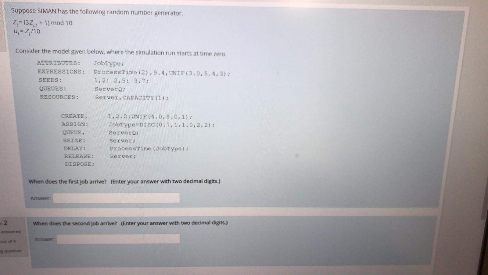 Solved Suppose SIMAN has the following random number | Chegg.com