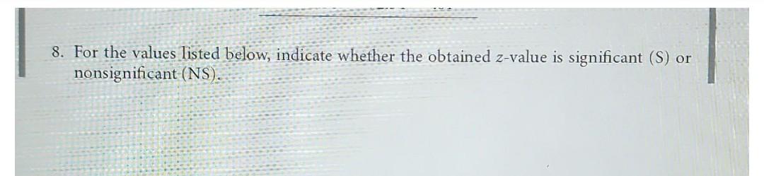 Solved 8. For the values listed below, indicate whether the | Chegg.com