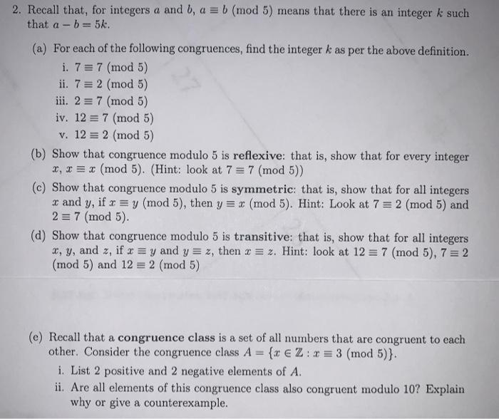 Solved 2. Recall that, for integers a and I, a = b (mod 5) | Chegg.com
