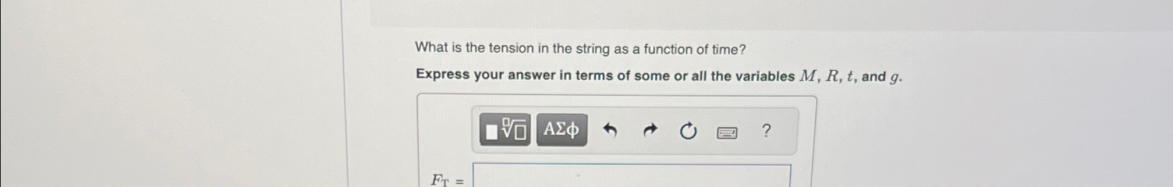 Solved What is the tension in the string as a function of | Chegg.com
