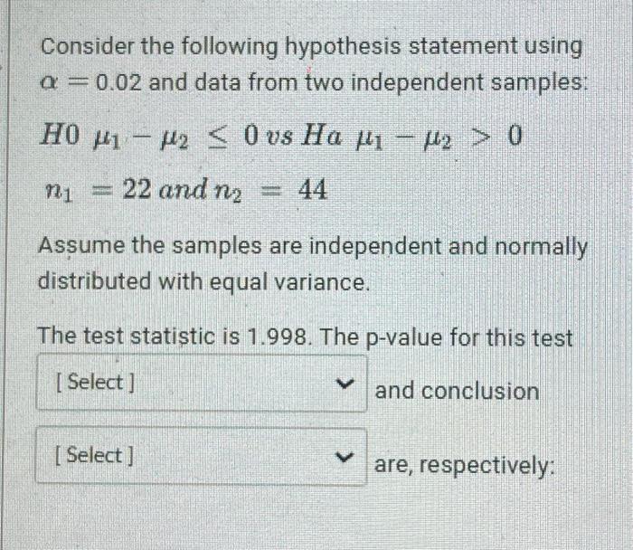 Solved Consider the following hypothesis statement using | Chegg.com