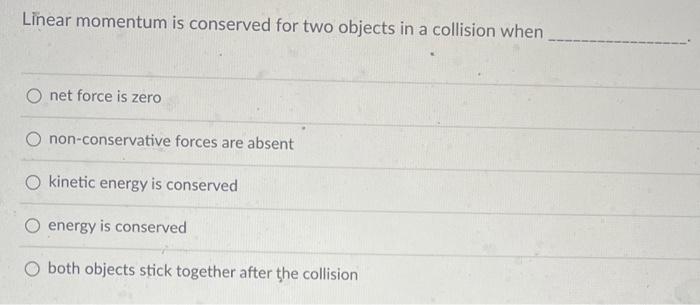 Solved Linear momentum is conserved for two objects in a | Chegg.com