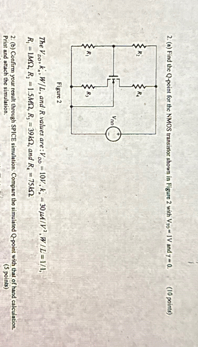 Solved (a) ﻿Find the Q-point for the NMOS transistor shown | Chegg.com