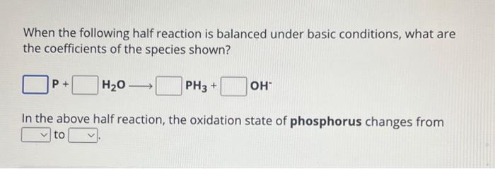 Solved When the following half reaction is balanced under | Chegg.com