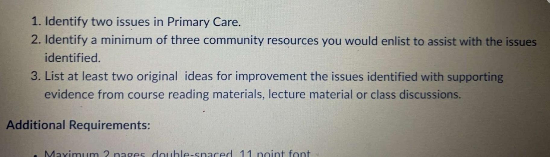 Solved Instructions: Primary Care functions as a central | Chegg.com