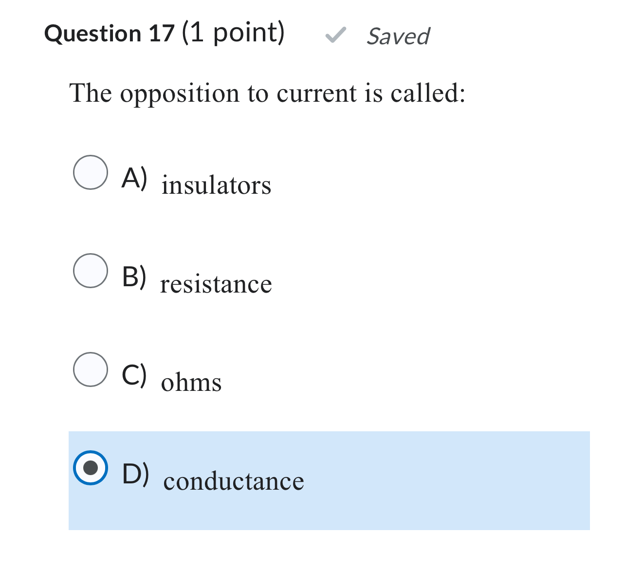 Solved Question 17 (1 point) SavedThe opposition to | Chegg.com Solved Question 17 (1 point) SavedThe opposition to | Chegg.com