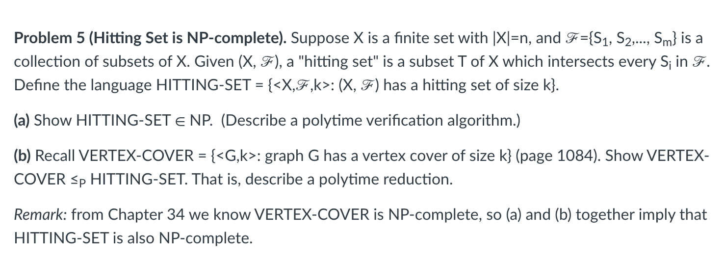 Solved Problem 5 (Hitting Set is NP-complete). ﻿Suppose x | Chegg.com