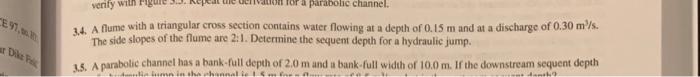 Solved 3.4. A flume with a triangular cross section contains | Chegg.com