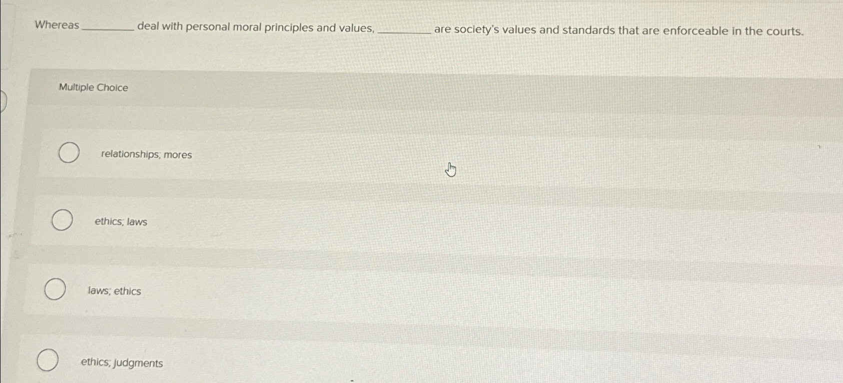 Solved Whereasdeal with personal moral principles and | Chegg.com