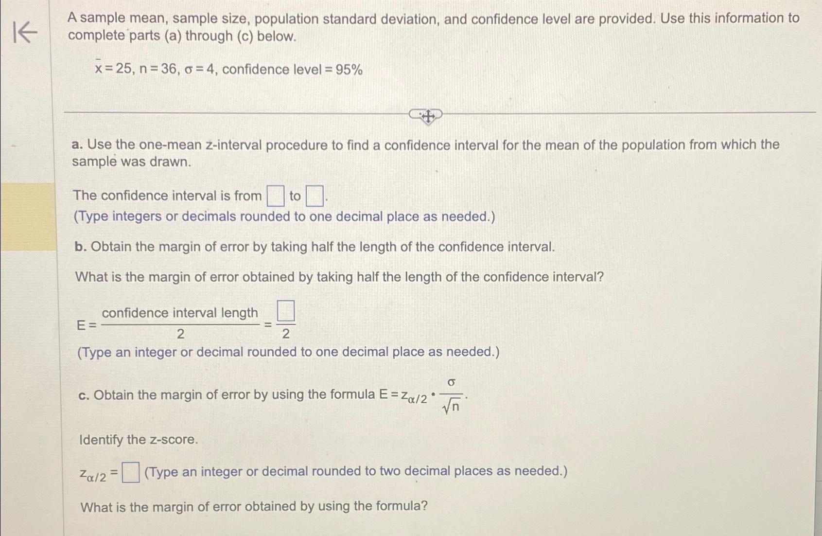 Solved A sample mean, sample size, population standard | Chegg.com