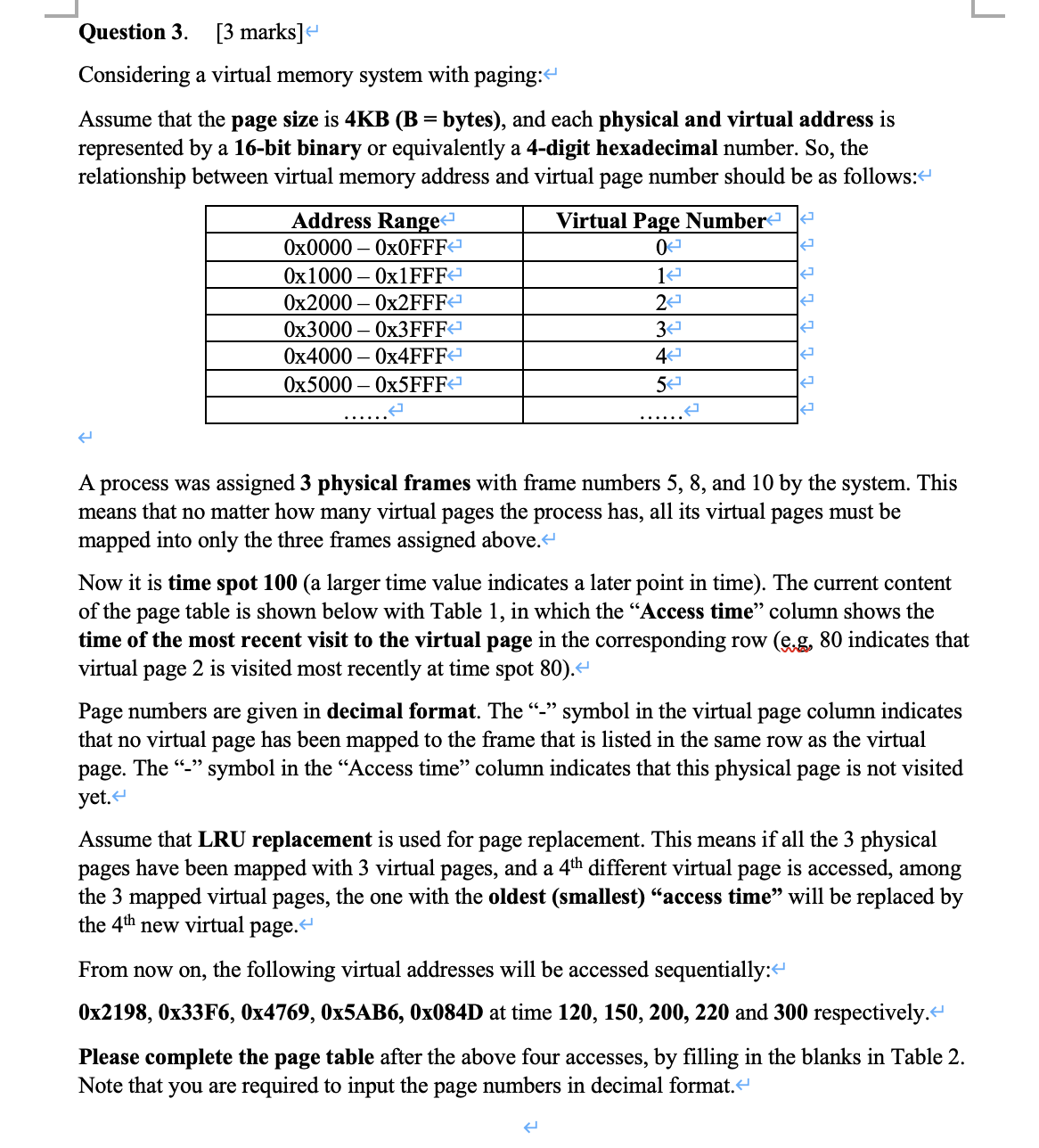Solved Question 3. [3 ﻿marks]Considering a virtual memory | Chegg.com