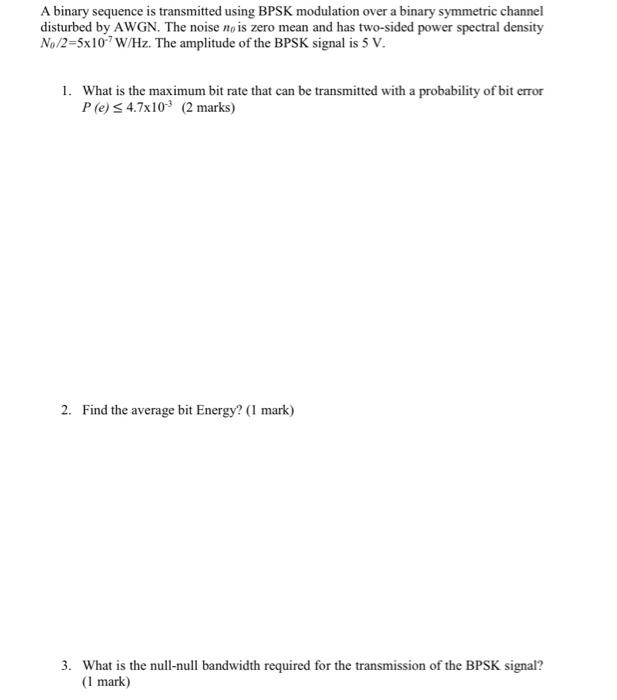 Solved A binary sequence is transmitted using BPSK | Chegg.com